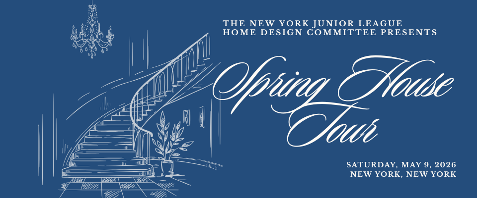 2026 Spring House Tour – New York Junior League